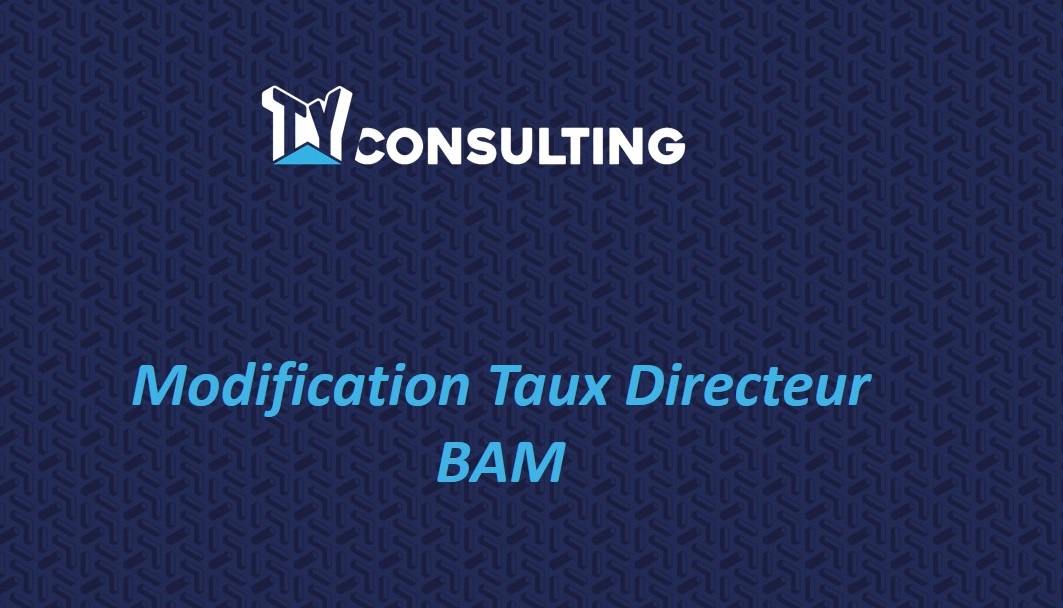 Modification Taux Directeur BAM | Expertise comptable, Fiscalité